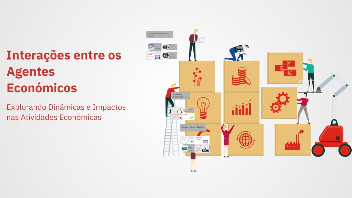Interações entre os Agentes Económicos by Sandro Antunes on Prezi