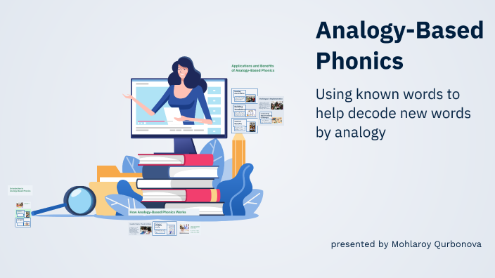 Analogy-Based Phonics by Motivational Education on Prezi