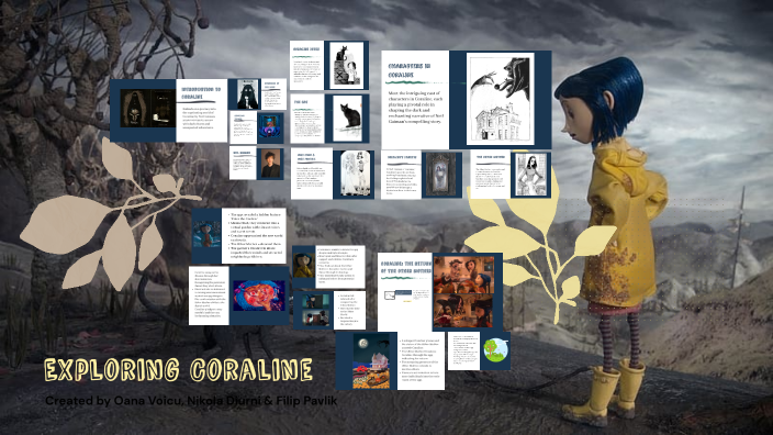 Exploring Coraline by Oana Voicu on Prezi