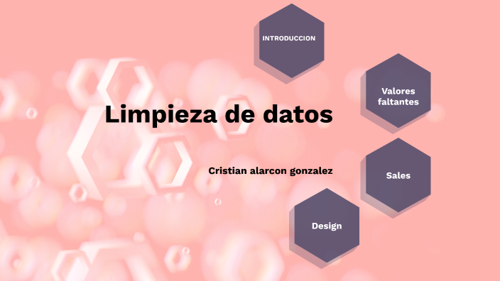 Limpieza de datos by CRISTIAN ALARCON GONZALEZ on Prezi