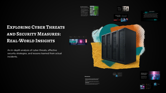Exploring Cyber Threats and Security Measures: Real-World Insights by ...