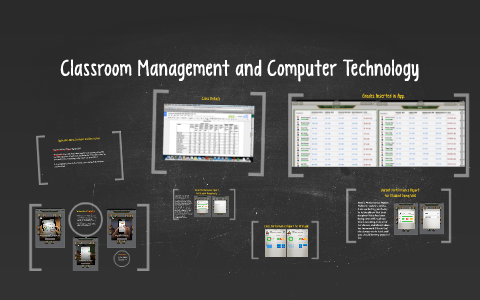 Classroom Management and Computer Technology by Maggie Kerr on Prezi