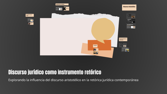 Discurso jurídico como instrumento retórico by Juan Pablo on Prezi