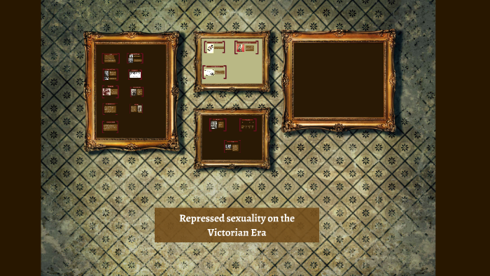 Repressed sexuality on the Victorian Era by María Estepa Sierra on Prezi