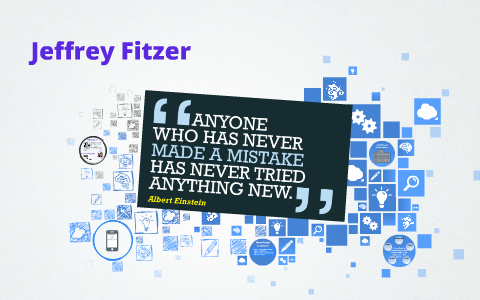 Jeffrey Fitzer's Prezume by Jeff Fitzer on Prezi