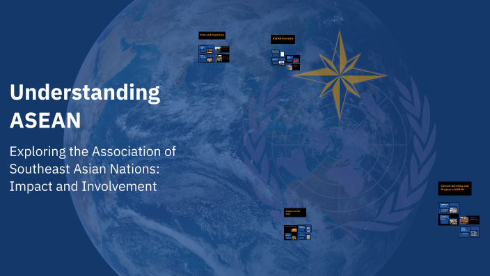 Understanding ASEAN by hminh on Prezi