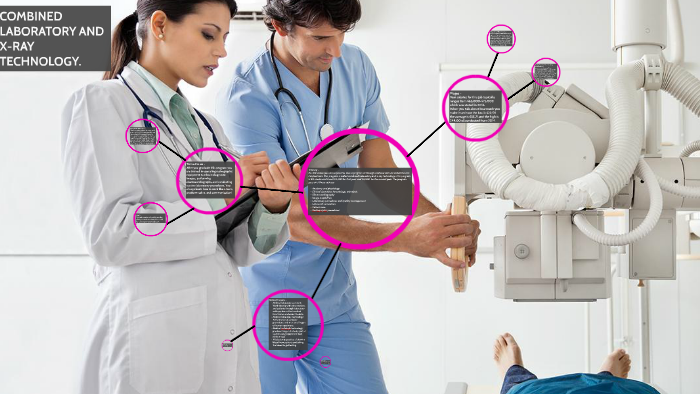 COMBINED LABORATORY AND X-RAY TECHNOLOGY. by larissa debray on Prezi