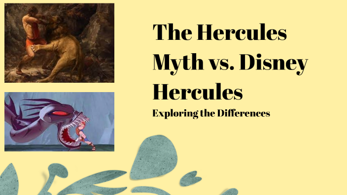 The Hercules Myth vs. Disney Hercules by Kerrigan Hill on Prezi