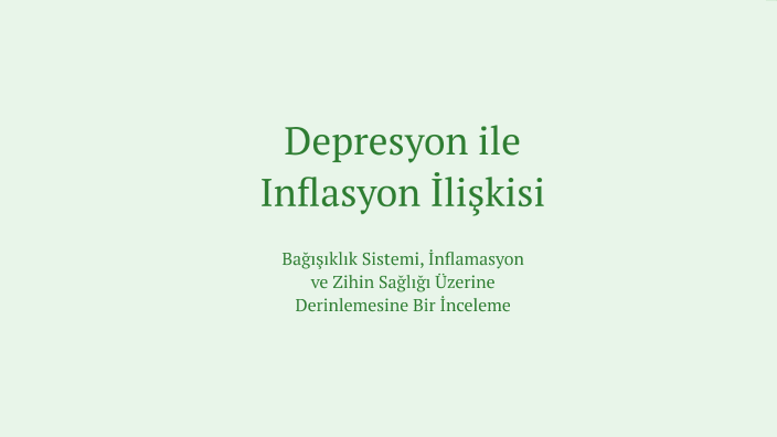 Depresyon ile Inflasyon İlişkisi by Serhat TAS on Prezi