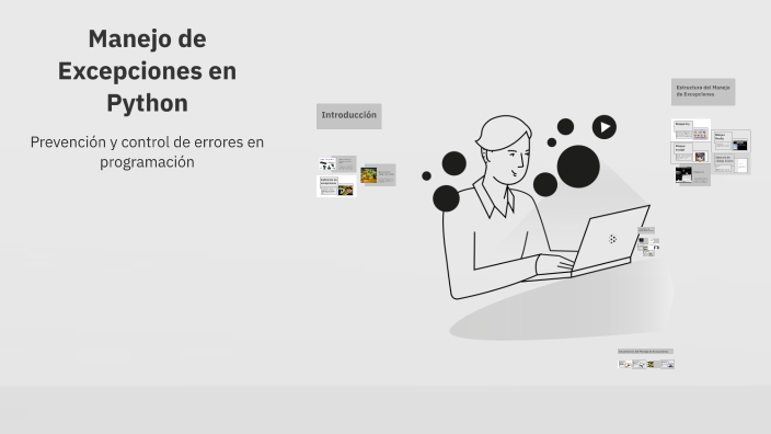 Manejo de Excepciones en Python by noe domingo on Prezi