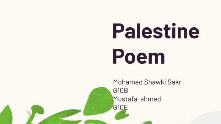 “Palestine Poem” by mohamed shawki on Prezi