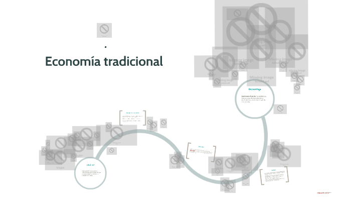 Economía tradicional by daniela plazas on Prezi