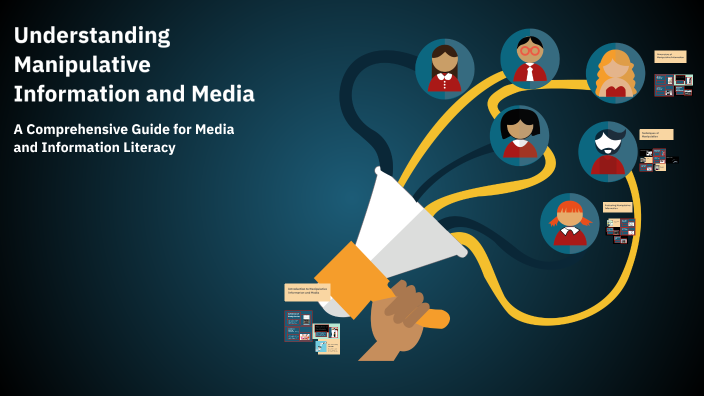 Understanding Manipulative Information and Media by Rhea Labayan on Prezi