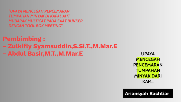 UPAYA MENCEGAH PENCEMARAN TUMPAHAN MINYAK DI KAPAL AHT MUBARAK MULTICAT ...