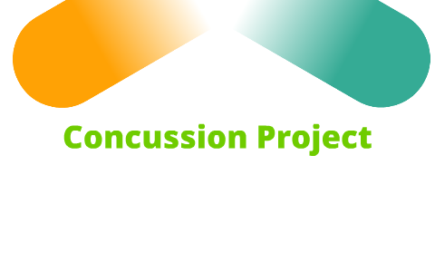 Concussion Project by sarah carlin on Prezi