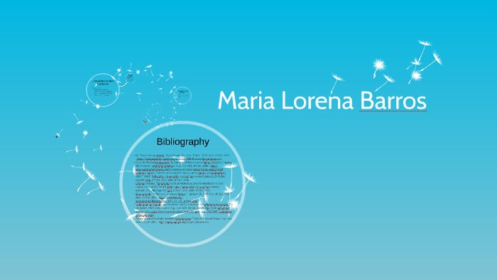 Maria Lorena Barros by Gabby Burk on Prezi