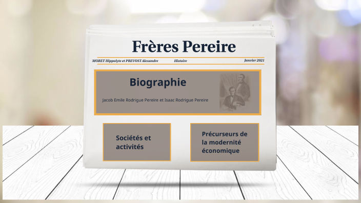 Frere Pereire by Alexandre PREVOST on Prezi