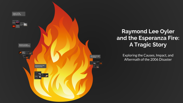 Raymond Lee Oyler and the Esperanza Fire: A Tragic Story by Athena ...