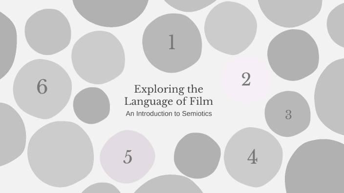Introduction to Semiotics in Film by Katelyn King on Prezi