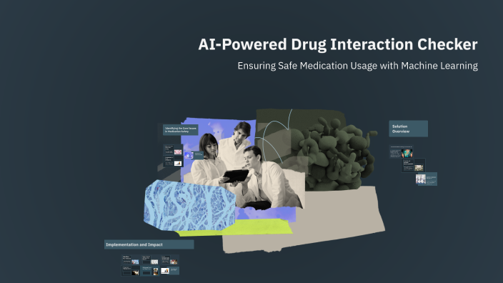 AI-Powered Drug Interaction Checker by Divyakiran Sahoo on Prezi