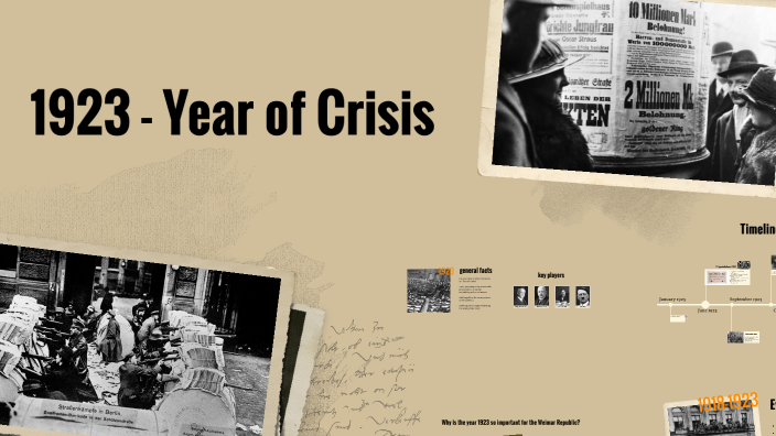 1923 year of crisis by Carlotta Burbach on Prezi