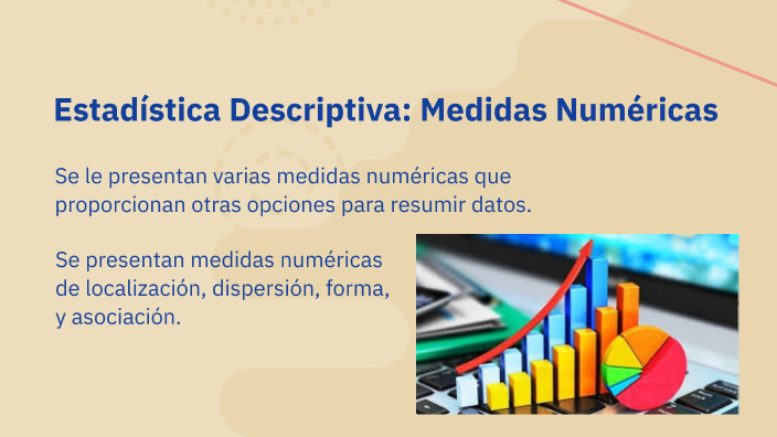 Estadística Descriptiva: Medidas Numéricas by Regina Arroyo Garcia on Prezi