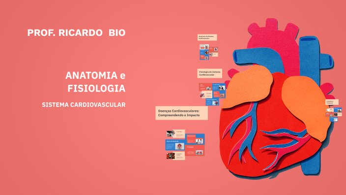 ANATOMIA e FISIOLOGIA by Romeu Ricardo Brito on Prezi