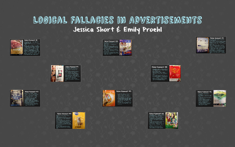Logical Fallacies in Advertisments by Jessica Short on Prezi