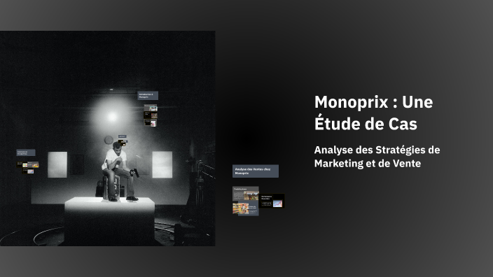 Monoprix : Une Étude de Cas by imene ait brahim on Prezi