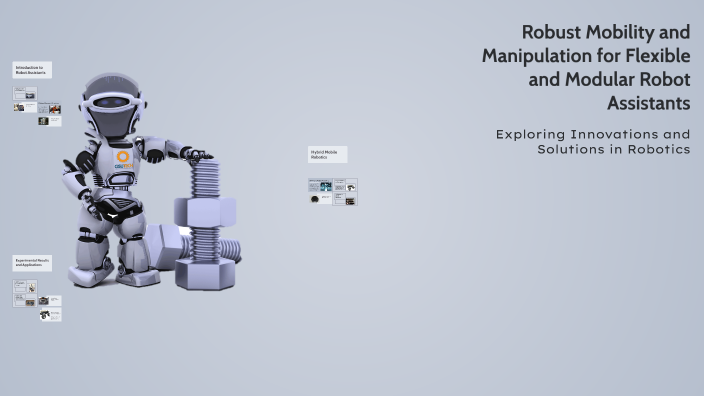 Robust Mobility and Manipulation for Flexible and Modular Robot ...