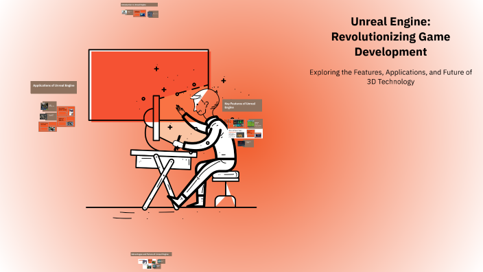 Unreal Engine: Revolutionizing Game Development by Berke Caglar on Prezi
