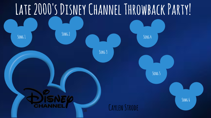 Disney Channel Throwback Party by caylen strode on Prezi