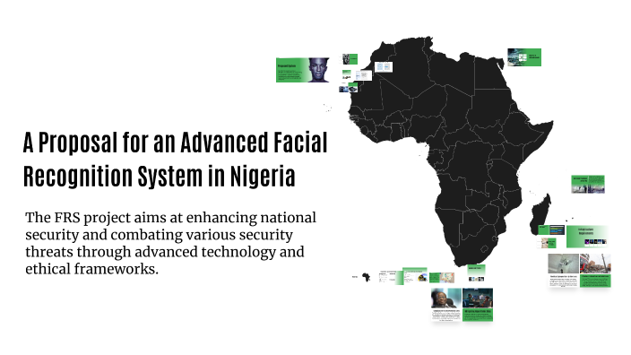 A Proposal for an Advanced Facial Recognition System in Nigeria to ...