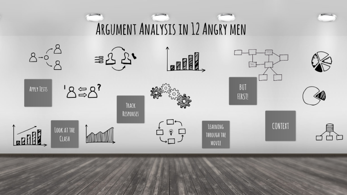 Argument Analysis in 12 Angry Men by Kristi Scholten on Prezi