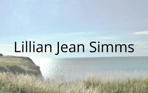 Lillian Jean Simms by Conrad Thomas on Prezi