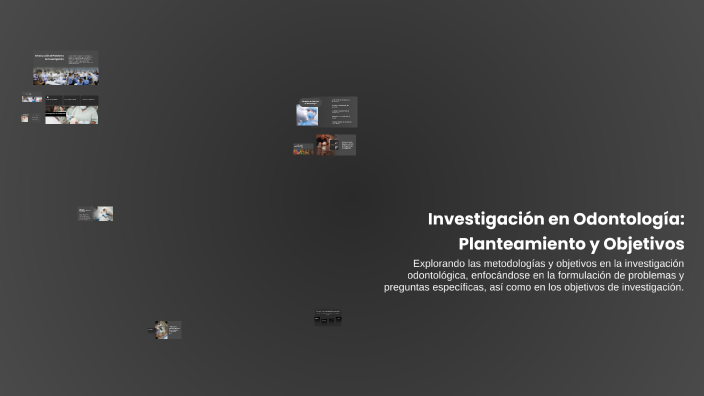 Investigación en Odontología: Planteamiento y Objetivos by MARISEL ...