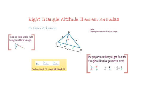 Right Triangle Theorem Formulas by Dana Ackerman on Prezi