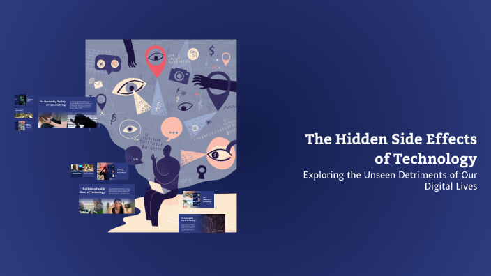 The Hidden Side Effects of Technology by Mariam Alsawmahi on Prezi