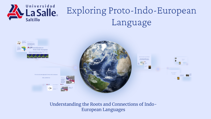 Exploring Proto-Indo-European Language by maria olan on Prezi