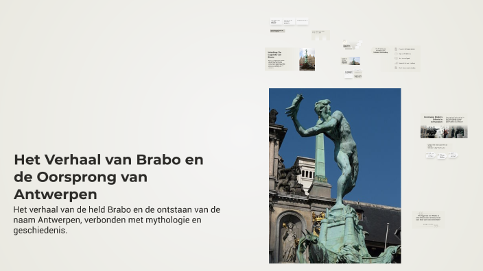 Het Verhaal van Brabo en de Oorsprong van Antwerpen by liam maes on Prezi