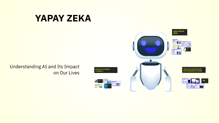 Introduction to Artificial Intelligence by Burak Gökalp on Prezi