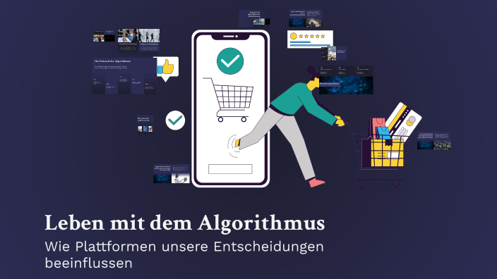 Leben mit dem Algorithmus by Player One on Prezi