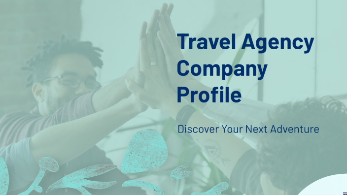 Travel Agency Company Profile by maira waheed on Prezi