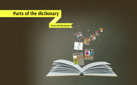 Partes del Diccionario by Angelica Abbate on Prezi