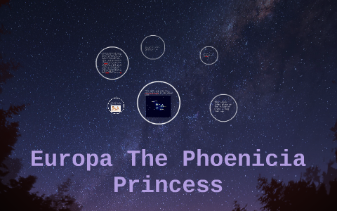 Europa The Phoenicia Princess by Raechel Guevara on Prezi