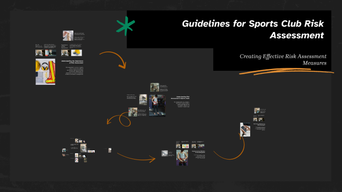 Guidelines for Sports Club Risk Assessment by Timothee Maloney on Prezi