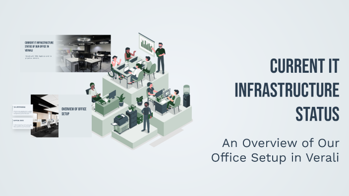 Current IT Infrastructure Status by Toradi Mhasla on Prezi