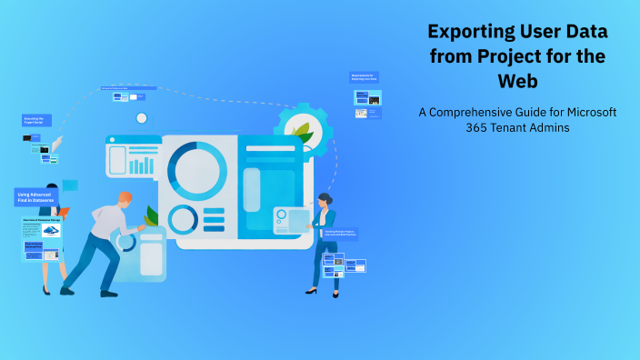 Exporting User Data from Project for the Web by elias asmar on Prezi