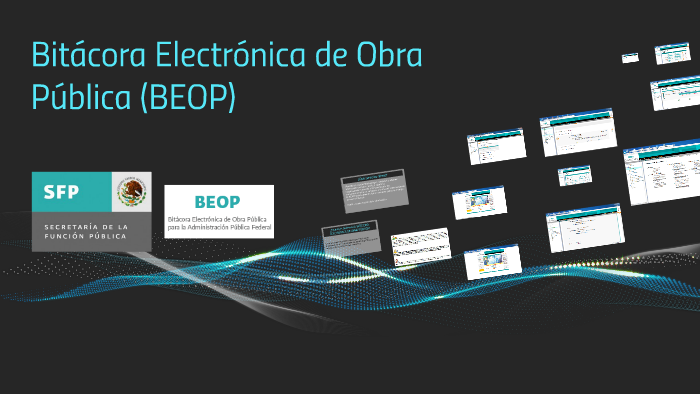 Bitácora Electrónica de Obra Pública para la Administración by esteban ramirez on Prezi