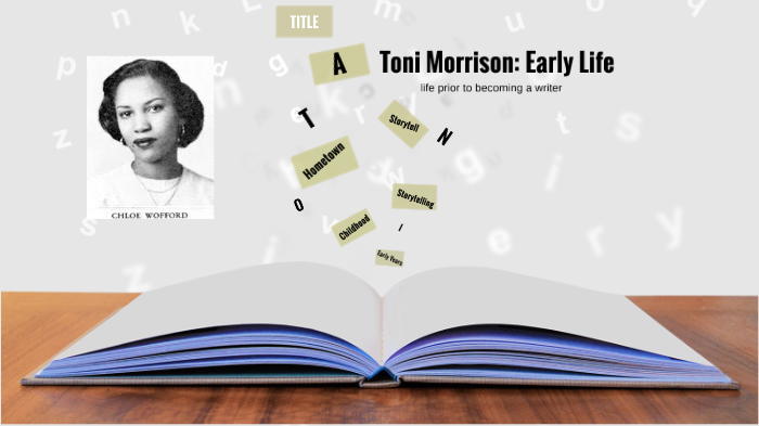 Toni Morrison Early Life by aracely morales on Prezi